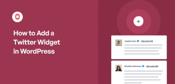 How to Add a Twitter Widget in WordPress (With and Without a Plugin)