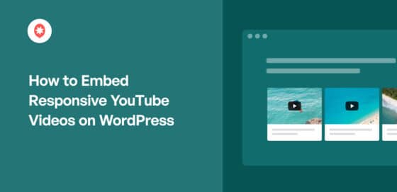 How I Embed Responsive YouTube Video in WordPress (No Code)