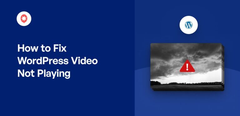 How to Fix WordPress Video Not Playing [5 Solutions]