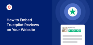 5 Easy Steps to Embed Trustpilot Reviews on Your Website (2025)