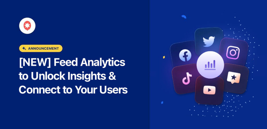 [NEW] Feed Analytics to Unlock Insights & Connect to Your Users