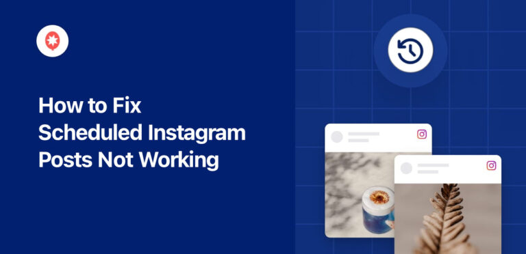 How to Fix Instagram Scheduled Posts Not Working (Easy Guide)